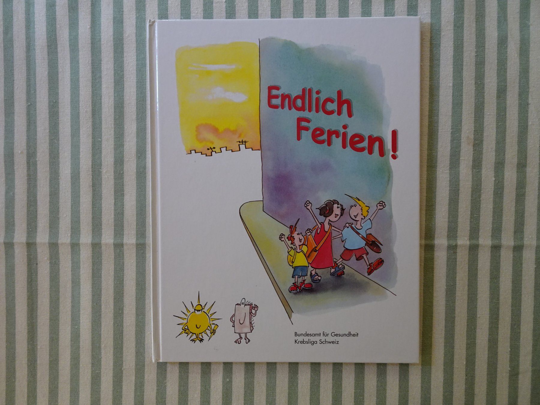 BfG und Krebsliga Schweiz - Endlich Ferien! - B1056 (Gebraucht) in Küssnacht am Rigi für CHF 2.5 ...