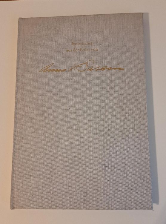 Baslerisches aus der Feder von Anna V. Sarasin Von der Mühll (Gebraucht ...
