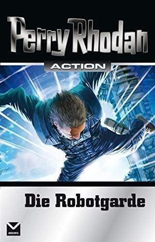 Perry Rhodan, Die Robotgarde (Neu (gemäss Beschreibung)) in Sarnen für ...