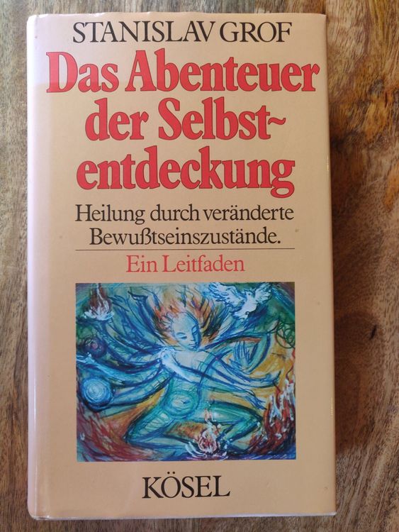 Das Abenteuer der Selbstentdeckung Heilung Stanislav Grof | Kaufen auf Ricardo