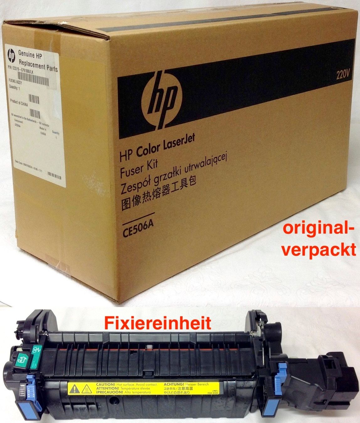 HP CE506A Color LaserJet Fuser Kit Fixiereinheit original (Neu und ...