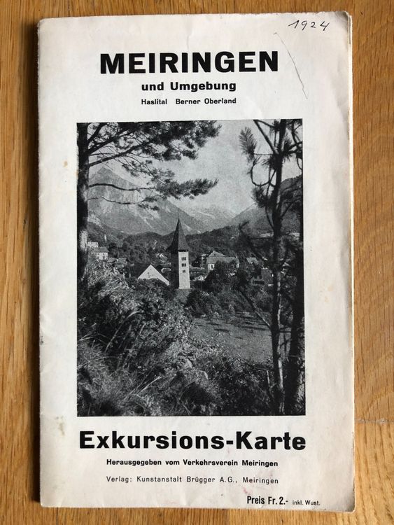 Meiringen und Umgebung. Haslital. Berner Oberland. 1924 (Gebraucht) in Zürich für CHF 20 – mit ...