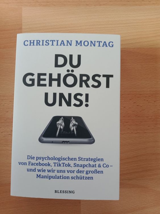 Christian Montag Du gehörst uns! Social Media Manipulation (Neu (gemäss ...