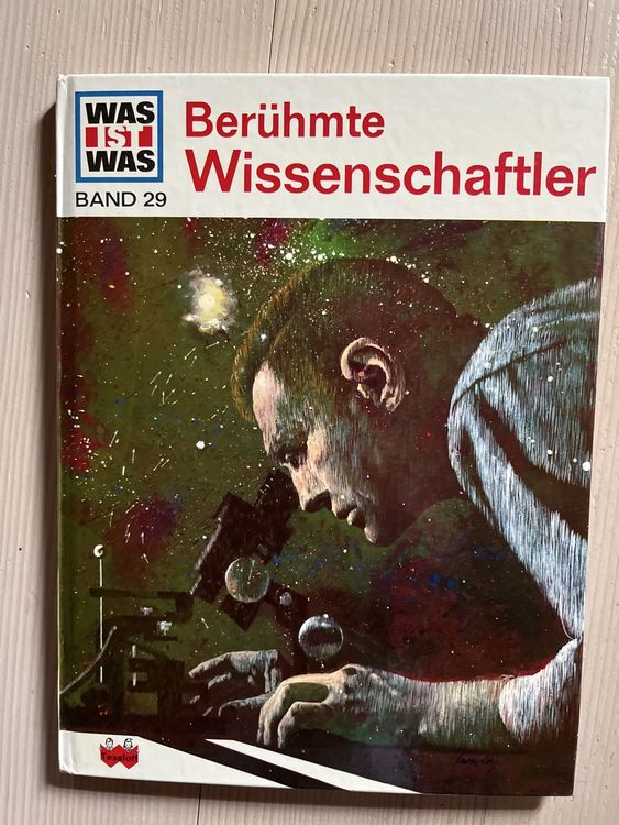 Berühmte Wissenschaftler, Band 29, Was ist Was (Gebraucht) in Giswil ...