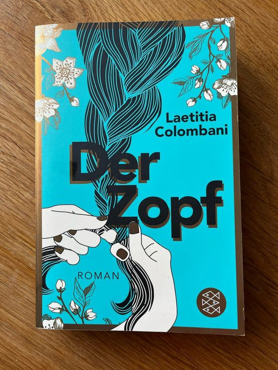 Der Zopf - Roman von Laetitia Colombani (Gebraucht) in für CHF 3 – mit ...