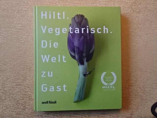 Hiltl Vegetarisch "Die Welt zu Gast" | Kaufen auf Ricardo