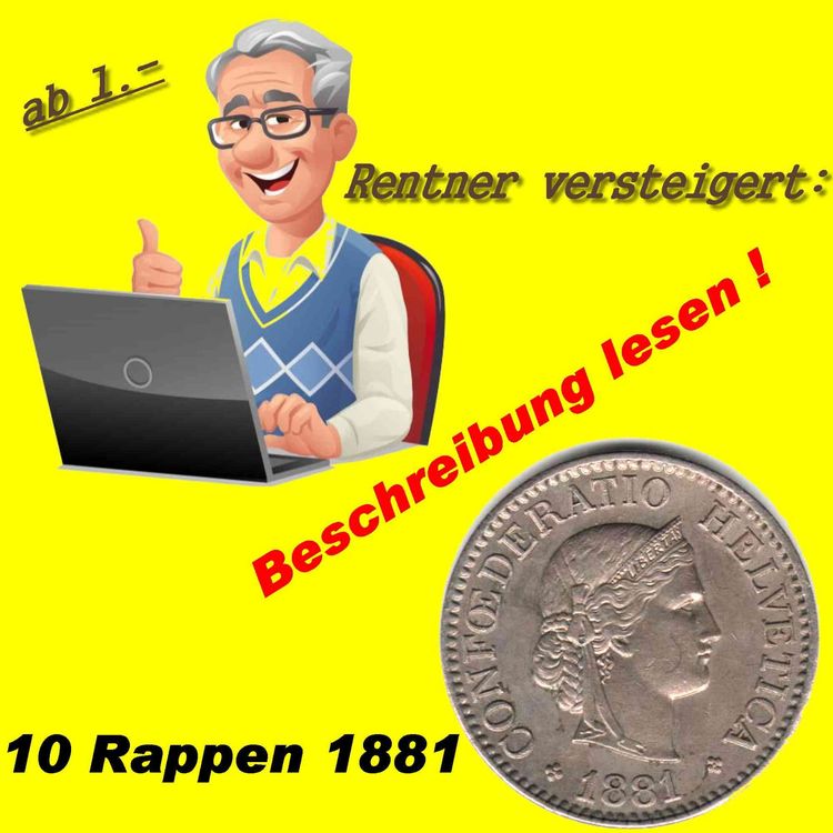 10 Rappen (10 Rp.) 1881 - unzirkuliert / Patina | Kaufen auf Ricardo