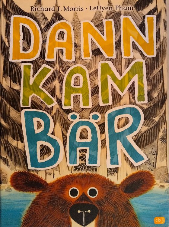 Dann kam Bär / Bilderbuch 2020 ab Fr. 10.- (Gebraucht) in Bellach für ...