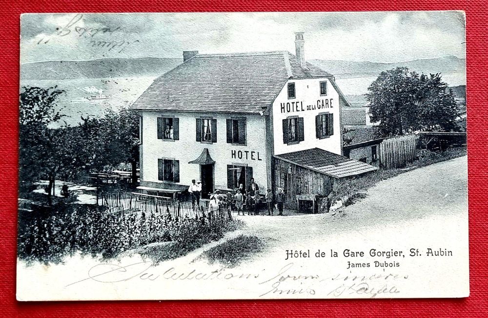 Hotel de la Gare Gorgier - St. Aubin - James Dubois1904 (Gebraucht) in ...