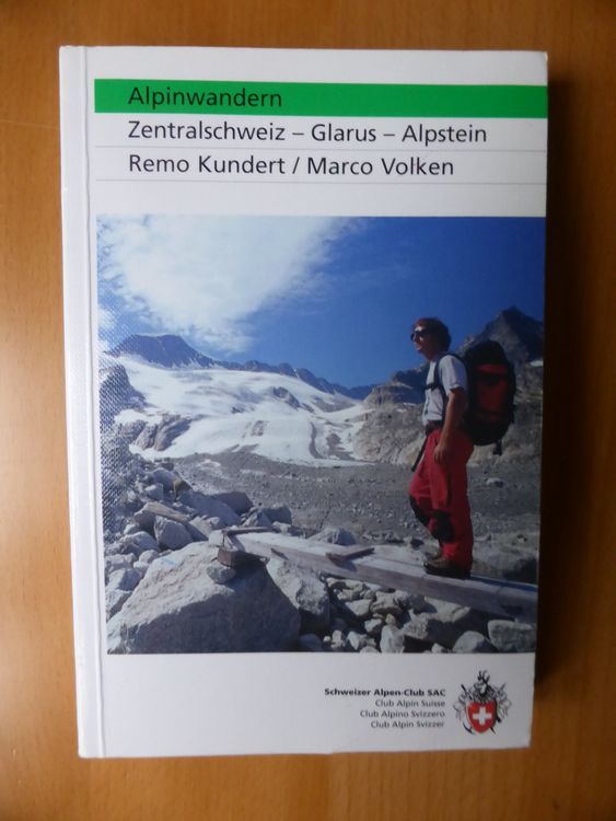 Wandern alpin SAC - Zentralschweiz - Glarus - Alpstein (Neu (gemäss Beschreibung)) in Brunnadern ...