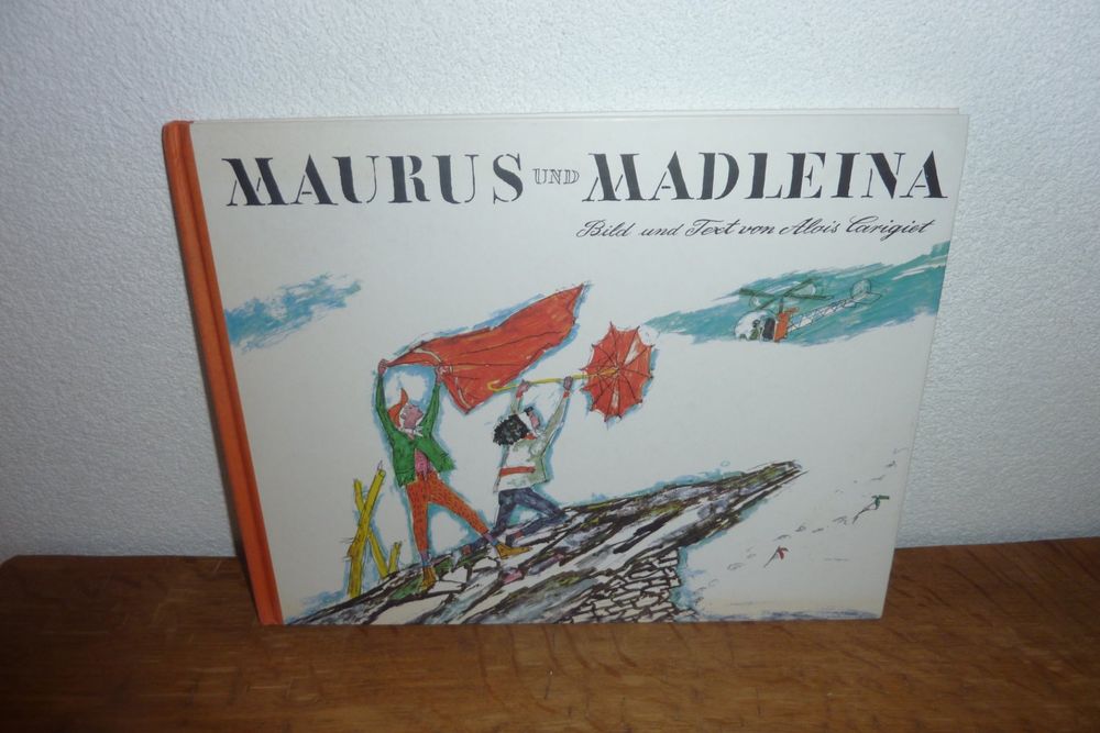 Alois Carigiet,Künstler,Maurus und Madleina,2007 (Gebraucht) in Lausen ...