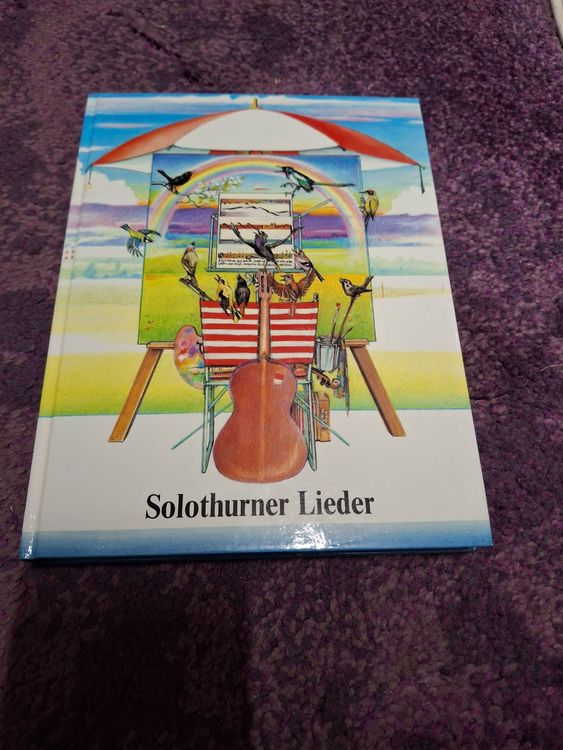 Solothurner Lieder - Liederbuch Kanton Solothurn (Gebraucht) in Horriwil für CHF 13 – mit ...