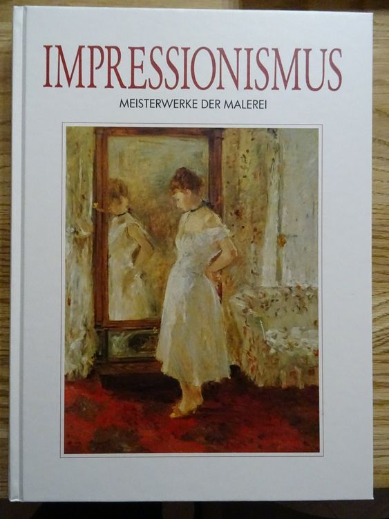 Impressionismus : Meisterwerke der Malerei Teil 1 (Gebraucht) in Hausen AG für CHF 3.5 – nur ...