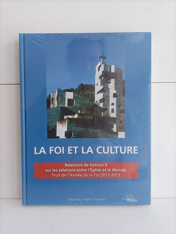 La foi et la culture - Relecture de Vatican II sur les relat (Neu und ...