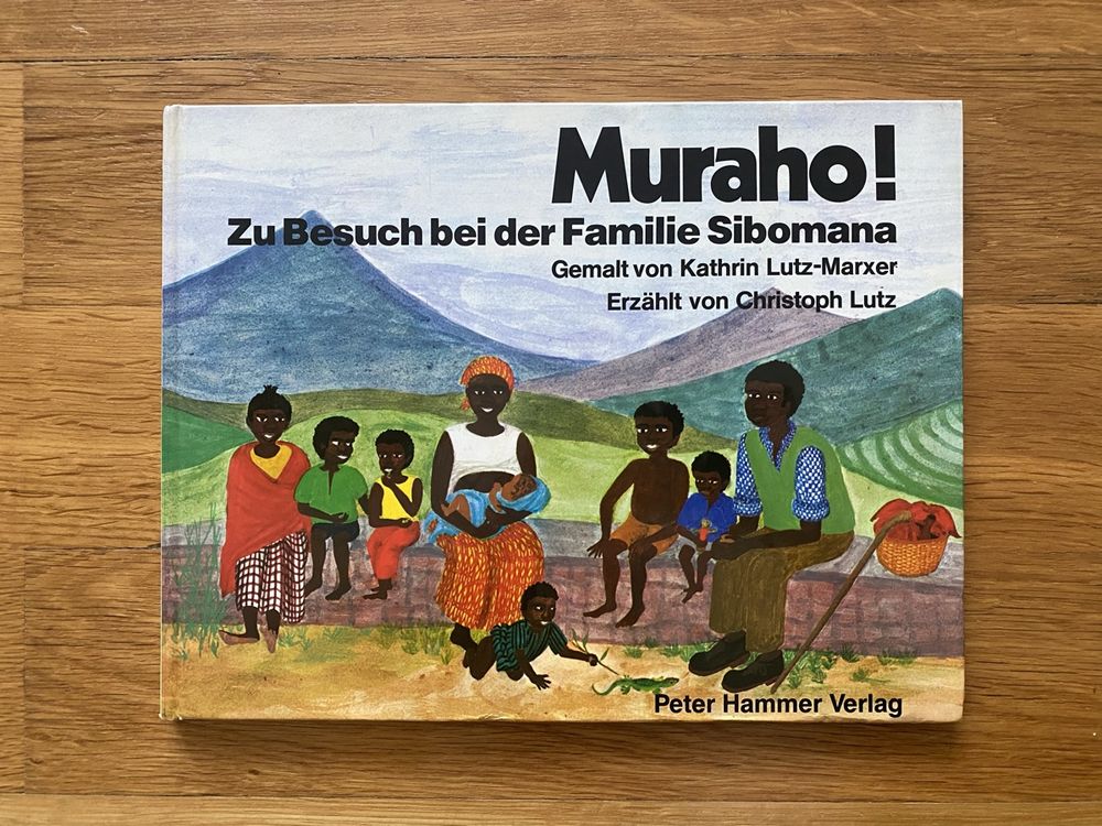 Muraho! Zu Besuch bei der Familie Sibomana (Gebraucht) in Muttenz für ...