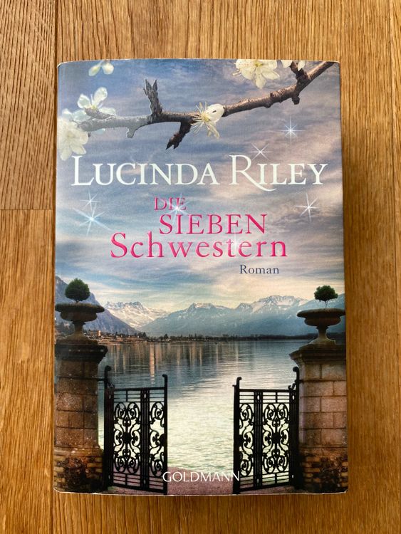 Die Sieben Schwestern, Lucinda Riley (Gebraucht) in Elsau für CHF 2 ...