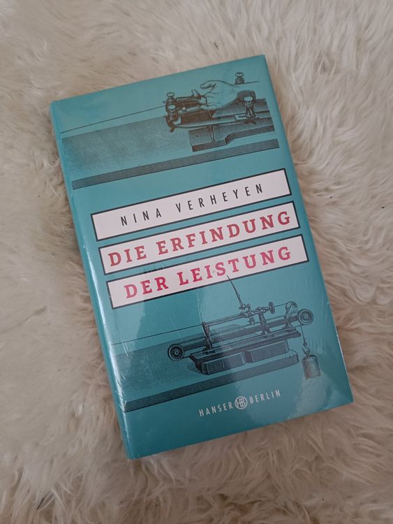 Die Erfindung der Leistung - Nina Verheyen | Kaufen auf Ricardo