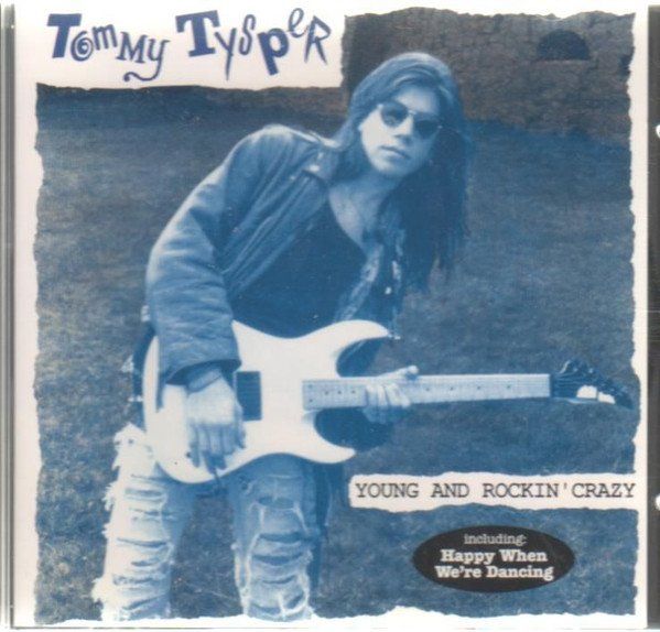 Tommy Tysper – Young And Rockin' Crazy Hard AOR (Usato) a Gingins per ...