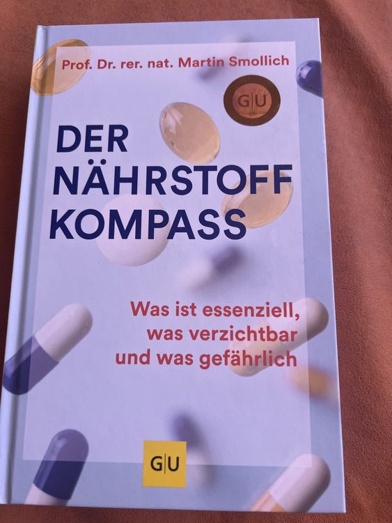 Nährstoff Kompass - von Prof. Dr. rer. nat. Smollich (Neu und originalverpackt) in Benken ZH für ...