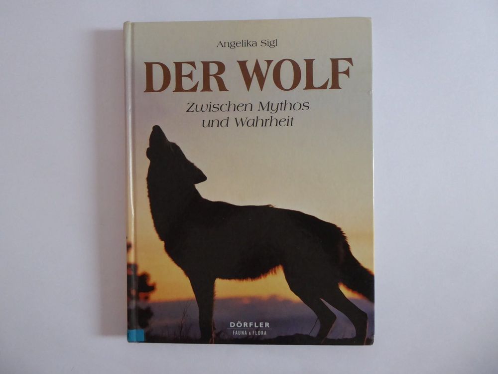 Buch Der Wolf - zwischen Mythos und Wahrheit (Gebraucht) in Turbenthal ...