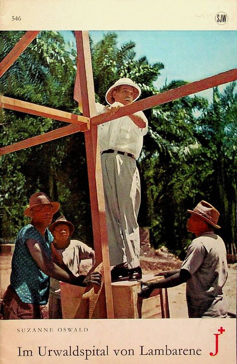 SJW 546 S. Oswald Das Urwalspital von Lambarene 2. Auflage | Acheter ...