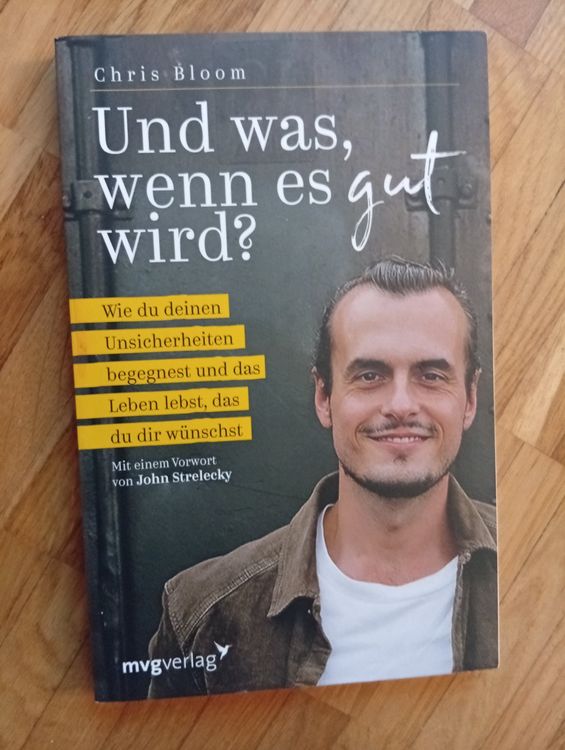 Chris Bloom: Und was, wenn es gut wird? – Top Zustand! (Neu (gemäss ...
