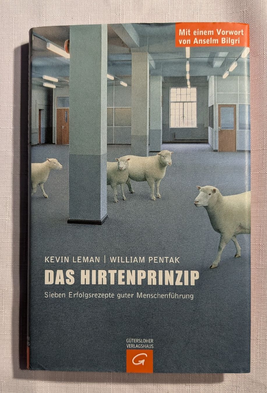Das Hirtenprinzip - Kevin Leman & William Pentak (Neu (gemäss ...