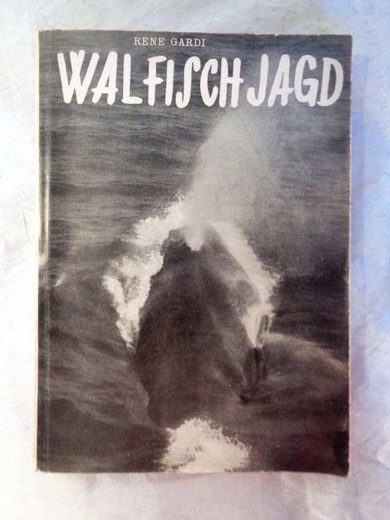 René Gardi / Walfisch - Jagd 1947 / Buch ab Fr. 5.- | Kaufen auf Ricardo