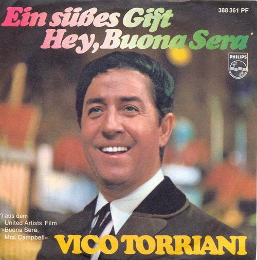 Torriani Vico - Hey, Buona Sera (7") | Kaufen auf Ricardo