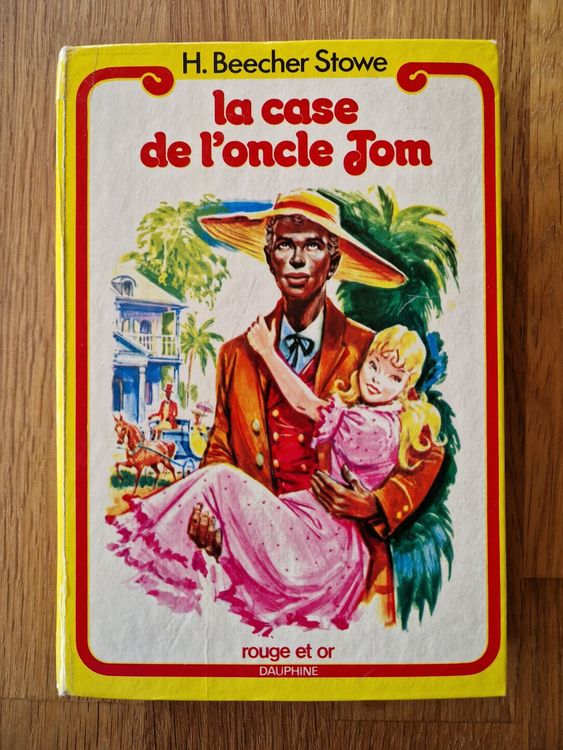 La case de l'oncle Tom, H. Beecher Stowe éditions G.P. Paris (Gebraucht ...