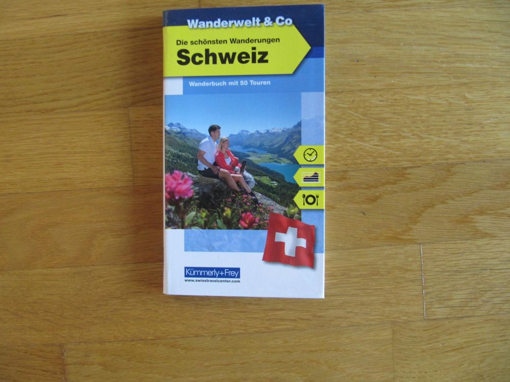 Die schönsten Wanderungen Schweiz Wanderwelt | Kaufen auf Ricardo