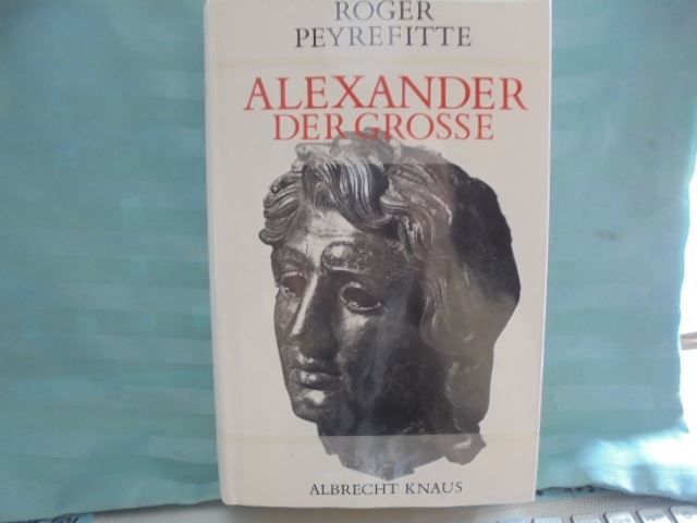 Alexander der Grosse Roger Peyrefitte (Gebraucht) in Hinwil für CHF 8 ...