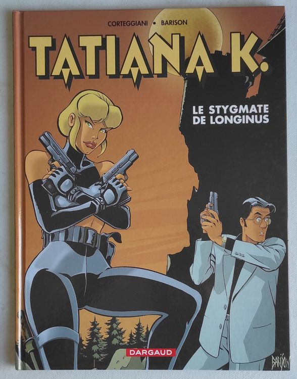 TATIANA K 3. Le Stygmate de Longinus (EO) (Gebraucht) in Biel/Bienne ...