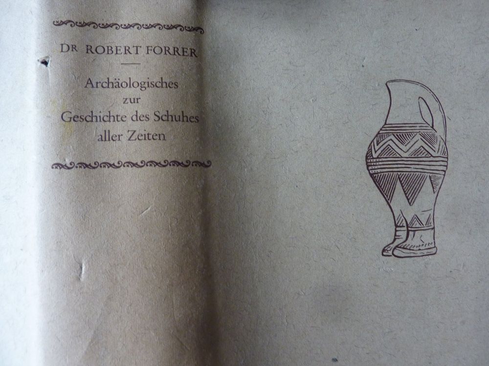 FORRER, ROBERT. ARCHÄOLOGISCHES GESCHICHTE DES SCHUHES, 1942 | Kaufen ...