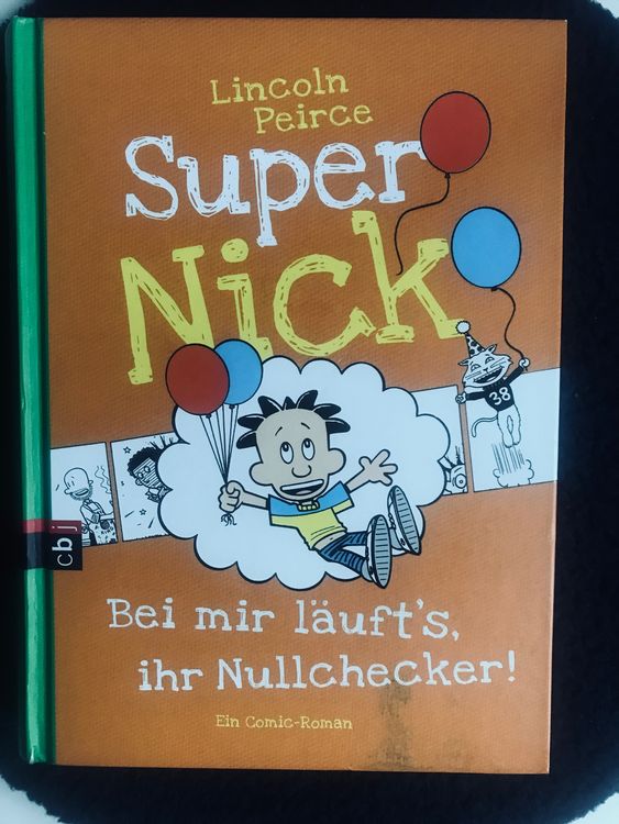 Super Nick - Bei mir läuft‘s ihr Nullchecker | Kaufen auf Ricardo