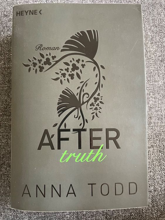 After Truth von Anna Todd | Kaufen auf Ricardo