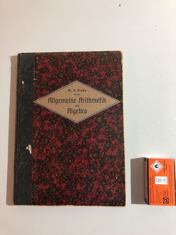 Antikes Schulbuch zu Allg. Arithmetik und Algebra - 1914 | Kaufen auf Ricardo