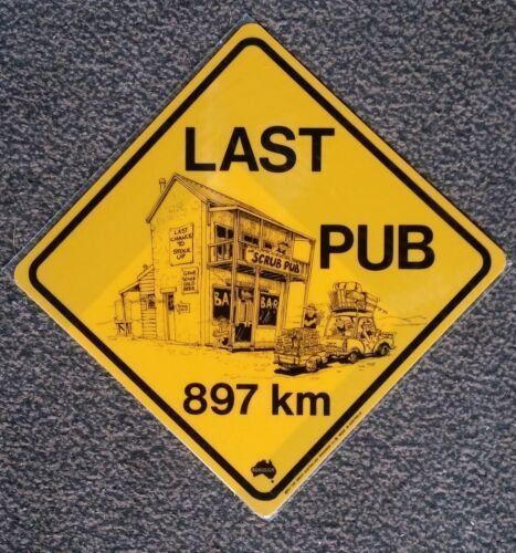 Roadsign Australien Schild «LAST PUB» (Neu und originalverpackt) in für ...