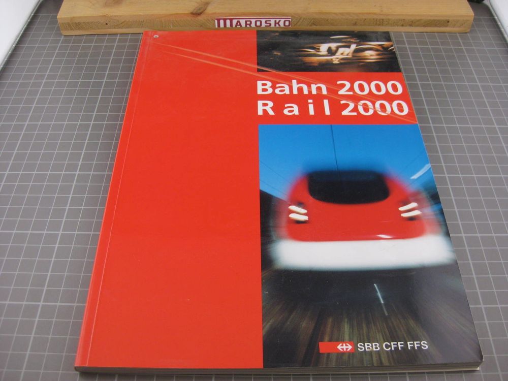 Bahn 2000, Rail 2000, ca 1995, Text deutsch und französisch, (Gebraucht) in Malters für CHF 18 ...