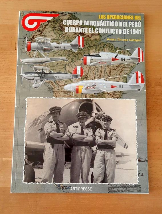 Cuerpo aeronautico del Peru durante el conflicto de 1941 (Gebraucht) in ...