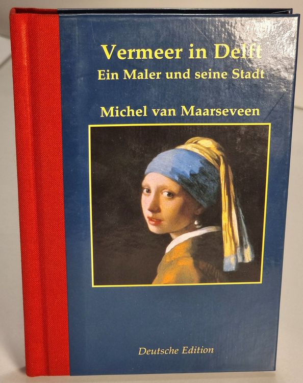 VERMEER IN DELFT -ein Maler + seine Stadt / M.van Maarseveen (Neu ...