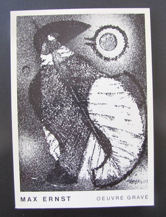 Max Ernst, Œuvre gravé. Dessins, Frottages et Collages 1970 | Acheter ...