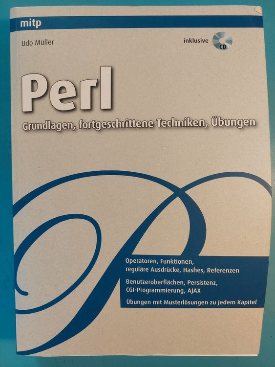 Perl Grundlagen, fortgeschrittene Techniken, Übungen (Gebraucht) in ...