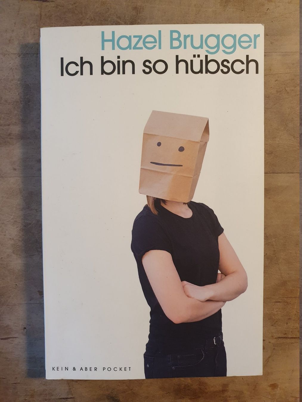 Ich bin so hübsch Hazel Brugger Kein & Aber (Gebraucht) in Zürich für CHF 5 – nur Abholung auf ...