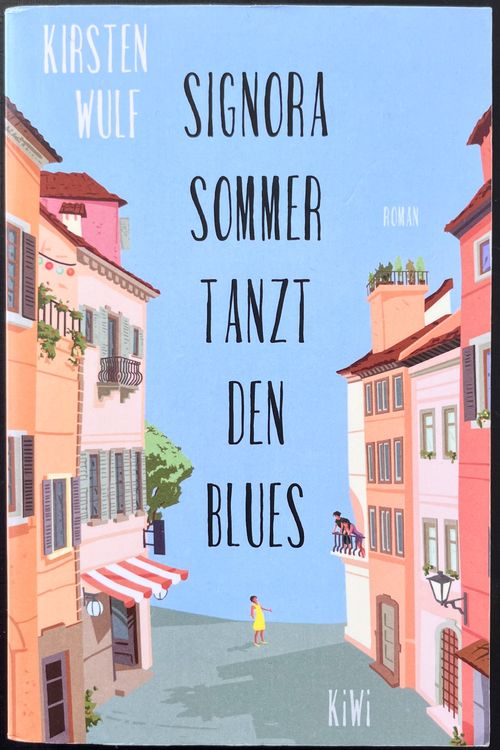 Kirsten Wulf - Signora Sommer tanzt den Blues (Neu (gemäss Beschreibung)) in Bern für CHF 2.9 ...