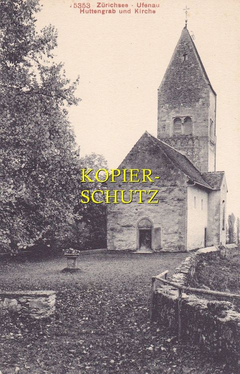 Zürichsee, Ufenau - Huttengrab und Kirche /as (Gebraucht) in ...