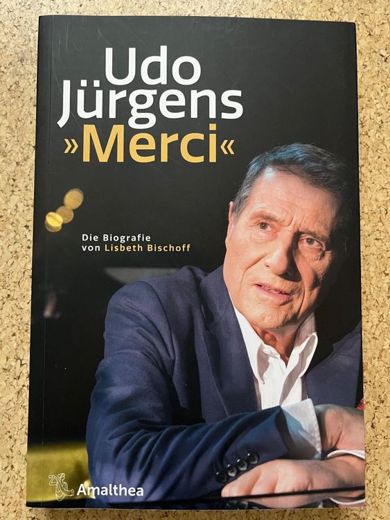 Buch "Udo Jürgens - Merci", Biografie Lisbeth Bischoff | Kaufen auf Ricardo