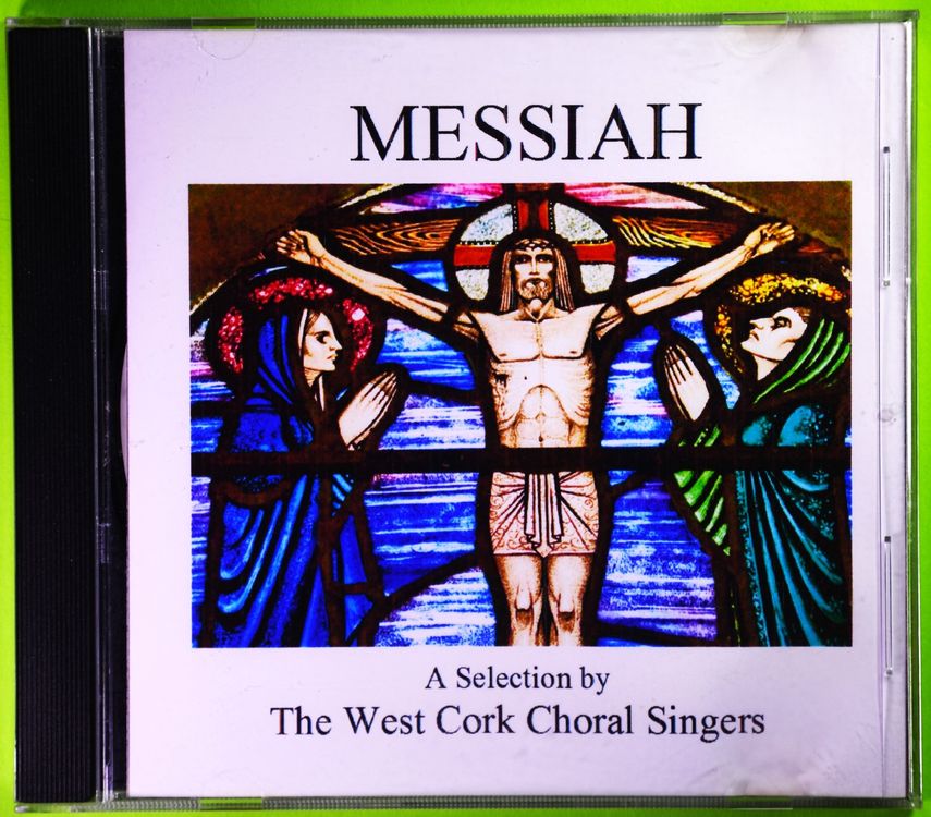 MESSIAH - THE WEST CORK CHORAL SINGERS / HÀNDEL (Neu (gemäss ...