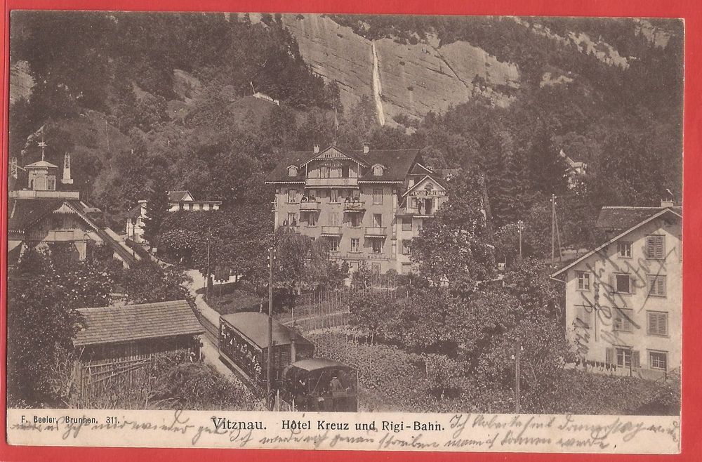 Vitznau - Hotel Kreuz mit Rigi-Bahn - 1905 (Gebraucht) in Fislisbach für CHF 10 – mit Lieferung ...