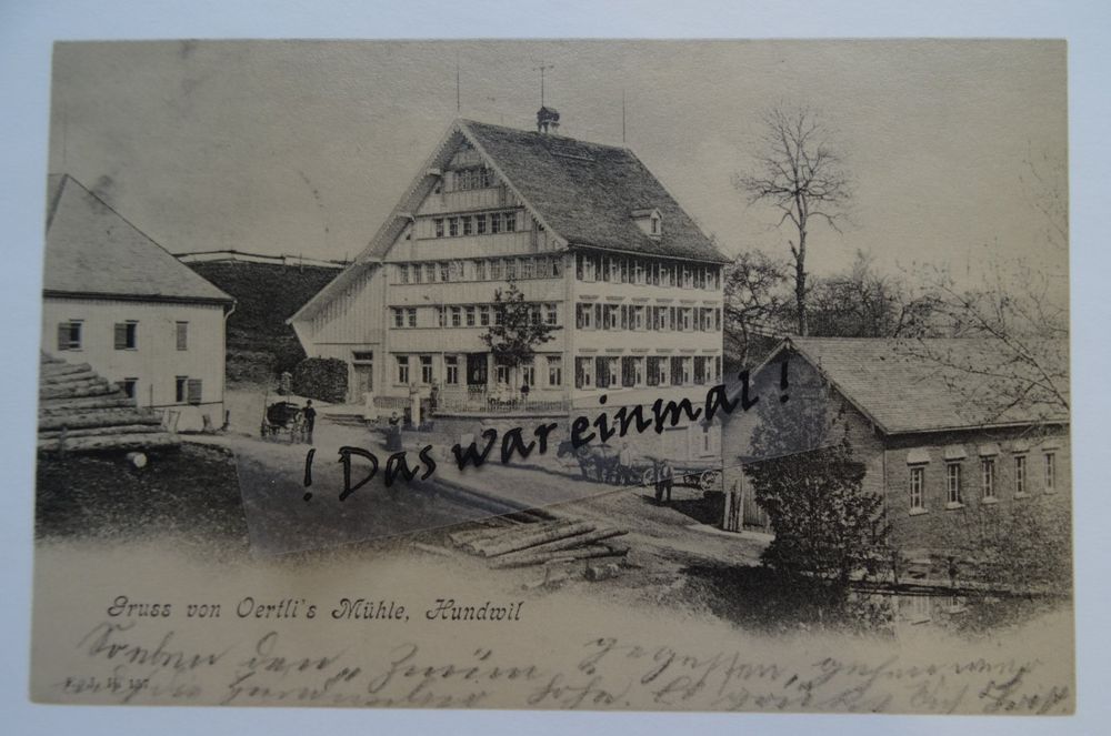Appenzell Hundwil Oertlis Mühle anno dazumal (Gebraucht) in Safnern für CHF 7 – mit Lieferung ...